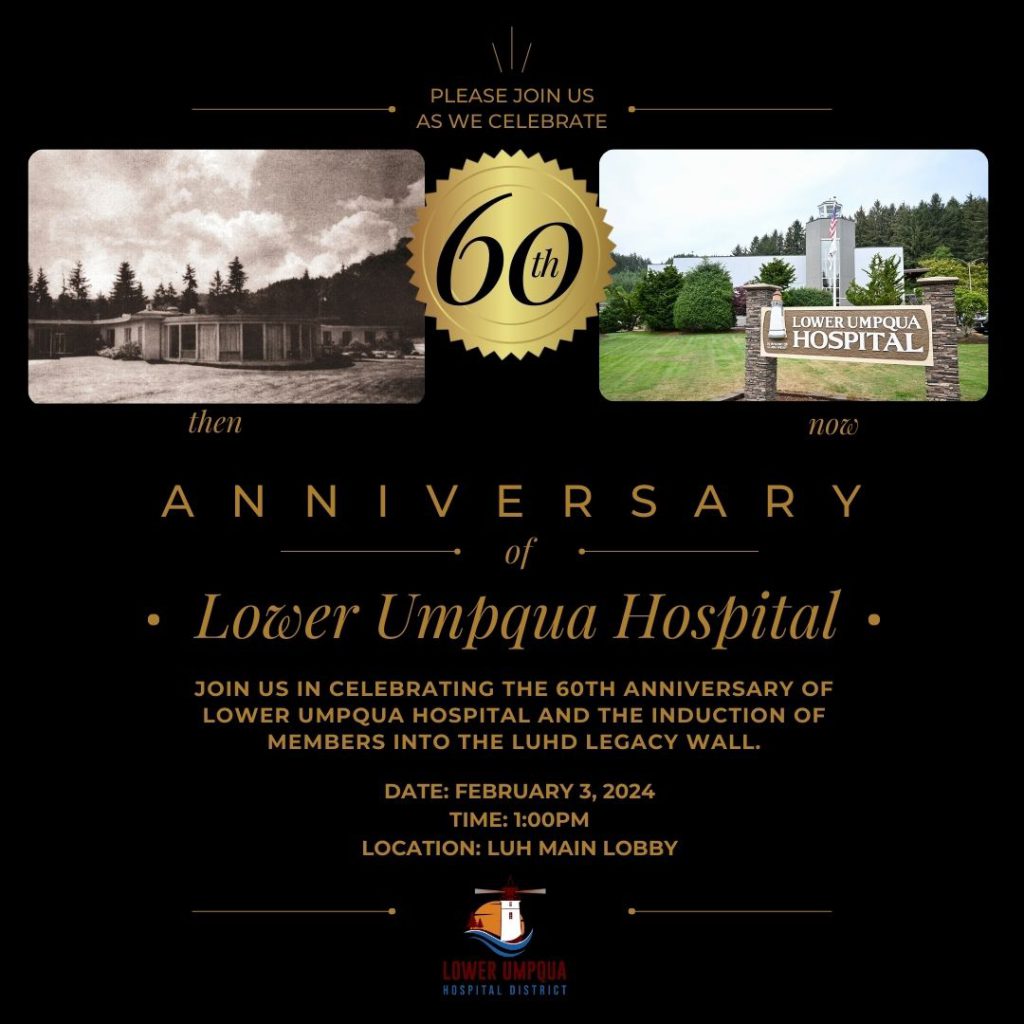 60th Anniversary Celebration • Lower Umpqua Hospital