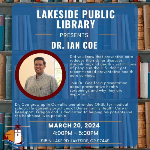 Lakeside Library Presents Dr. Ian Coe • Lower Umpqua Hospital