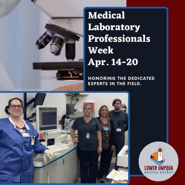 Medical Laboratory Professionals Week April 14-20 • Lower Umpqua Hospital